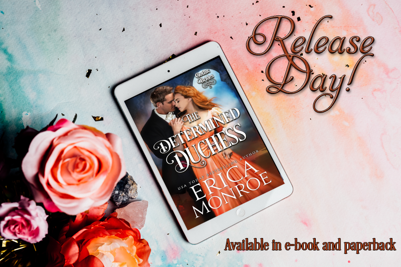 Release Day for THE DETERMINED DUCHESS! – Erica Monroe